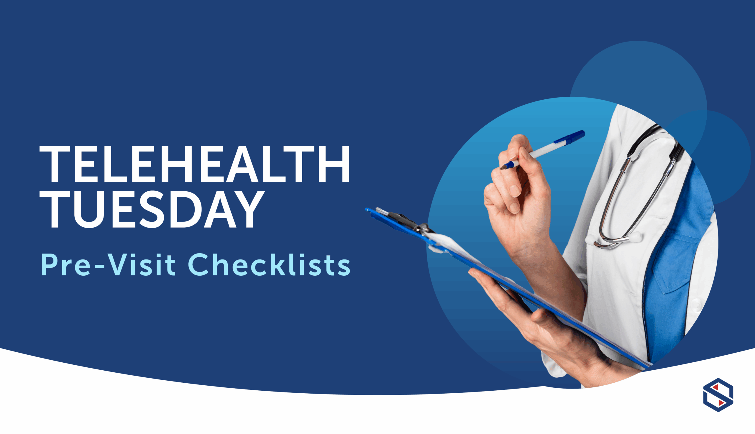 Telehealth Tuesday: Create a Pre-Visit Checklist for Patients